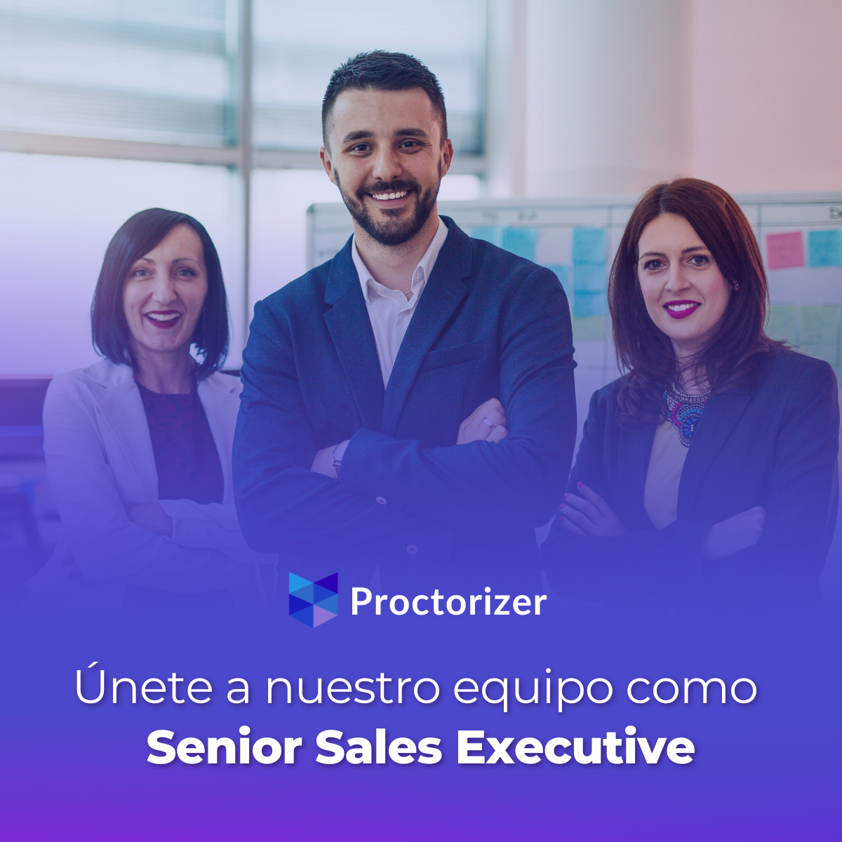 ¡Únete a nuestro equipo! - Proctorizer